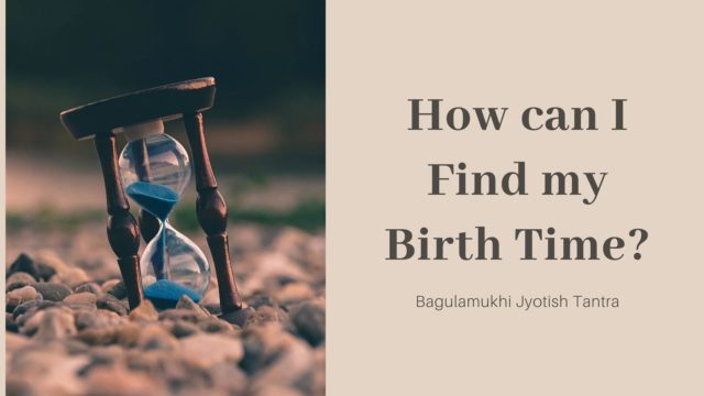 Birth time Rectification | Importance, How to Calculate and Process